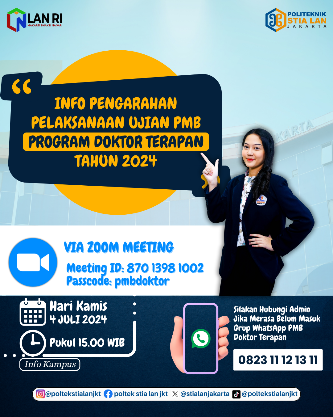 INFO PENGARAHAN PELAKSANAAN UJIAN PMB PROGRAM DOKTOR TERAPAN TAHUN 2024 – Politeknik STIA LAN ...